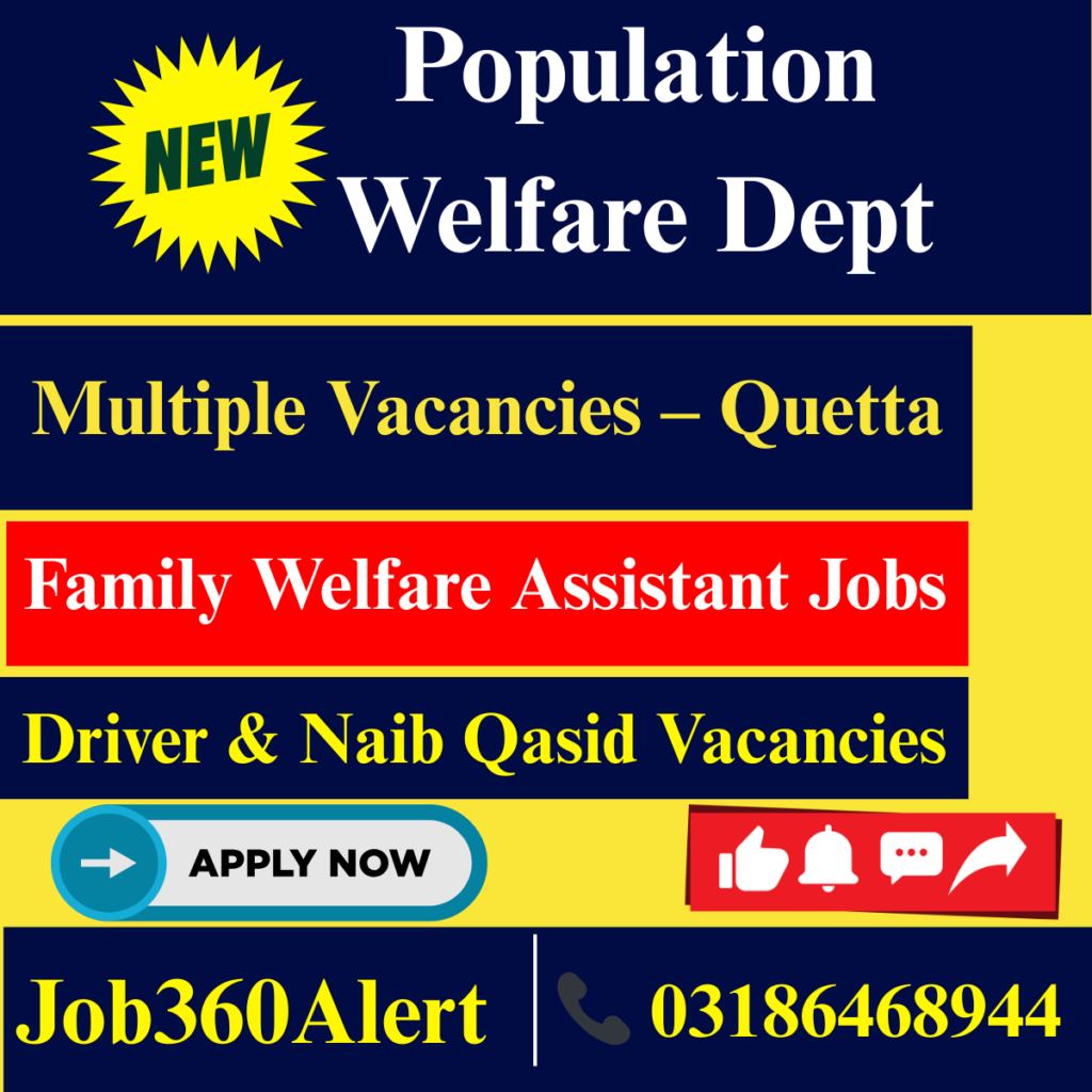 👨‍👩‍👧 Population Welfare Department Balochistan Jobs – Multiple Vacancies in Quetta – June 2025 ...
